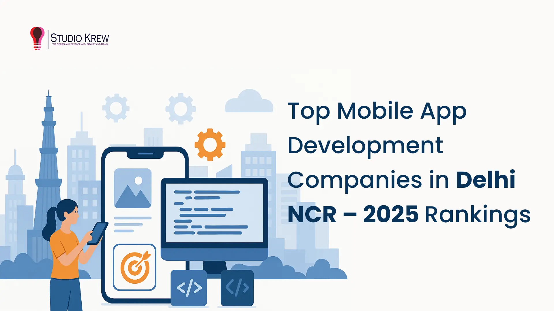 Top Mobile App Development Companies in Delhi NCR (2025 Rankings)